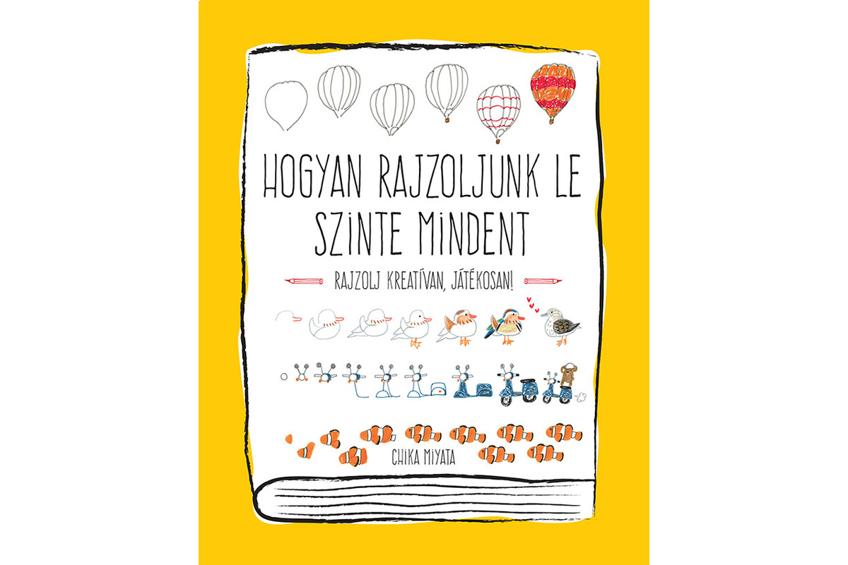 Könyv - Hogyan rajzoljunk le szinte mindent? - Könyvek